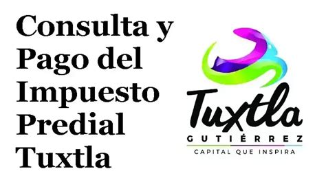 Impuesto Predial Tuxtla 2024 Elyex