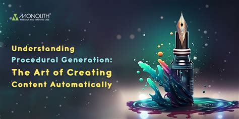 Understanding Procedural Generation The Art Of Creating Content