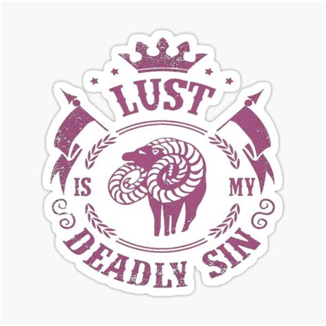 Lust Is My Deadly Sin Sticker For Sale By Hqq3519 Redbubble