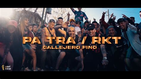 Callejero Fino 🇦🇷pa Tra Rkt🇦🇷 Ft Pusho Dj Youtube Music