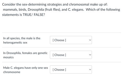 Solved Consider The Sex Determining Strategies And Chegg Com