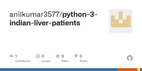 Github Anilkumar3577python 3 Indian Liver Patients