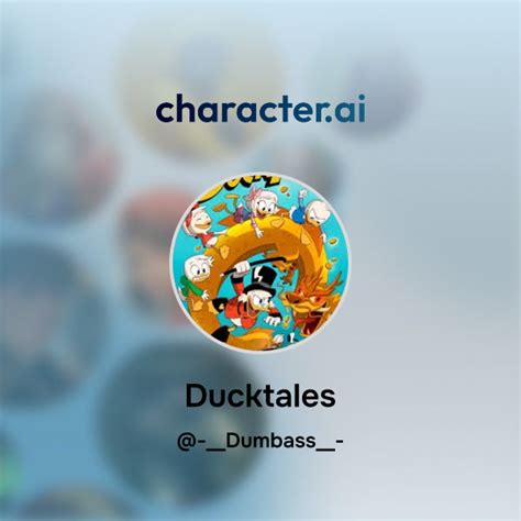 Chat With Ducktales Characterai Personalized Ai For Every Moment