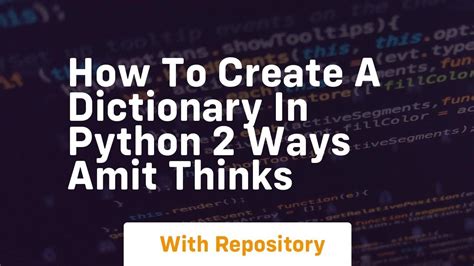 How To Create A Dictionary In Python 2 Ways Amit Thinks Youtube