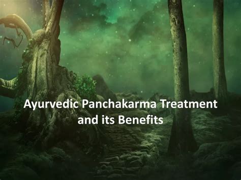 Ppt Ayurvedic Panchakarma Treatment And Its Benefits Powerpoint