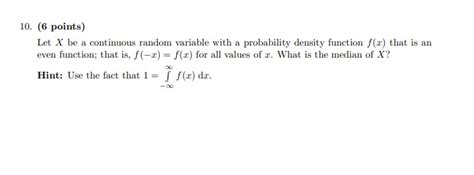 solved 10 6 points let x be a continuous random variable
