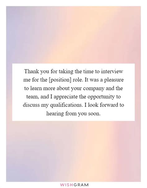 Thank You For Taking The Time To Interview Me For The Position Role