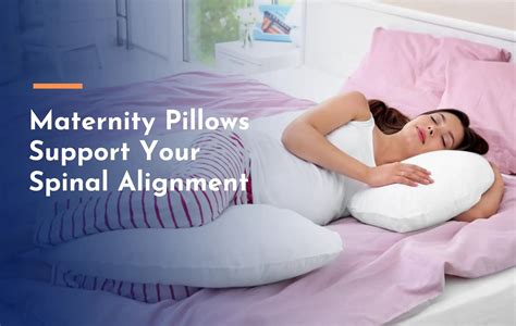 How Maternity Pillows Support Your Spinal Alignment