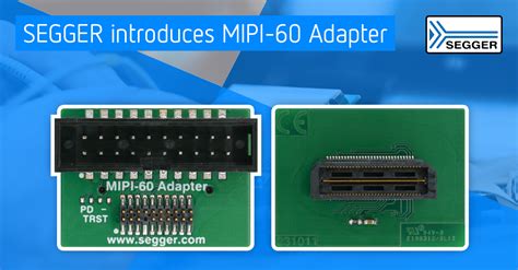Segger Introduces Mipi 60 Adapter