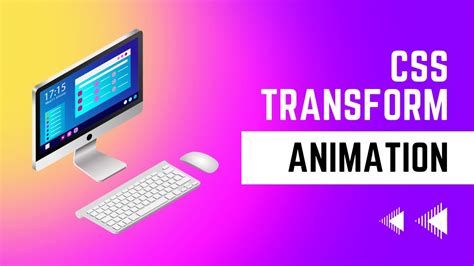 Css Transform Animation Tutorial Youtube