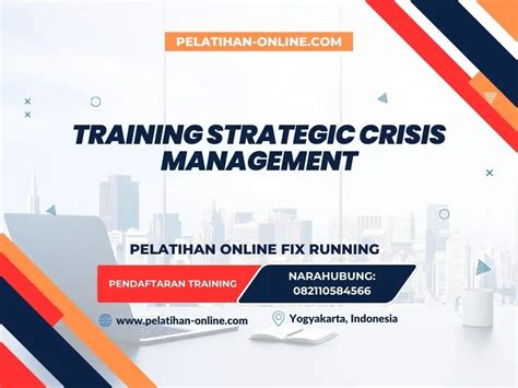 TRAINING STRATEGIC CRISIS MANAGEMENT Pelatihan Online Terbaik Dan