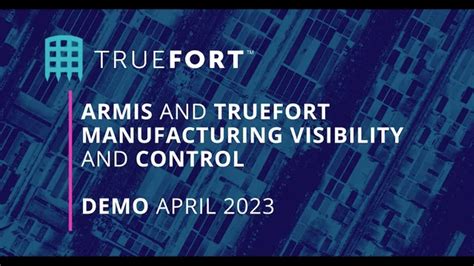 Anthony Delise On Linkedin Armis And Truefort Manufacturing Visibility And Control
