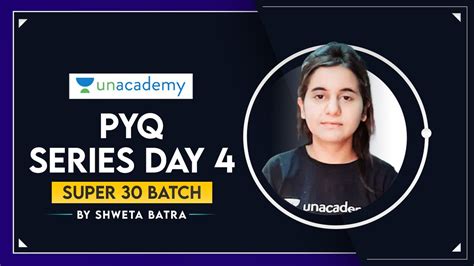 Super 30 Batch Pyq Series Science Day 4 Shweta Batra Nda 1 2023