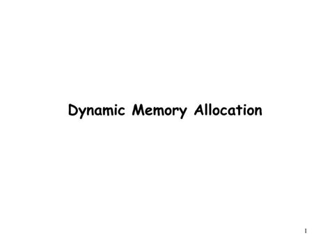 PPT Dynamic Memory Allocation PowerPoint Presentation Free Download ID