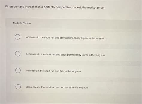 Solved When demand increases in a perfectly competitive | Chegg.com