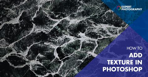 How To Add Texture To Photos In Photoshop Step By Step