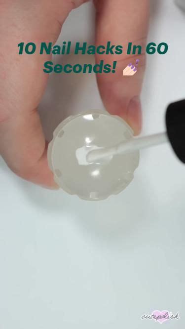 10 Nail Hacks In 60 Seconds 💅🏻