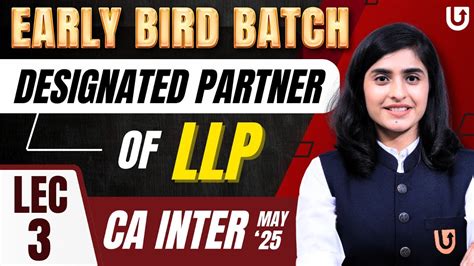 Designated Partner Of Llp Ca Inter Law May 2025 L3 Early Bird