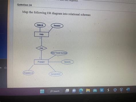 Solved Map The Following Er Diagram Into Relational