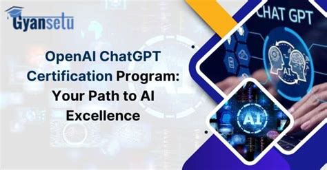 Openai Chatgpt Certification Program Your Path To Ai Excellence