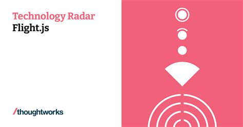 Flightjs Technology Radar Thoughtworks Spain