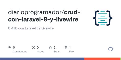 Github Diarioprogramadorcrud Con Laravel 8 Y Livewire Crud Con