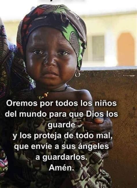 Oremos Por Todos Los Niños Del Mundo Para Que Dios Los Guarde Y Los Proteja De Todo Mal Que