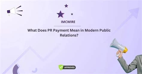 What Does Pr Payment Mean In Modern Public Relations