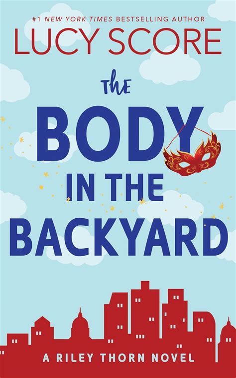 The Body In The Backyard A Riley Thorn Novel EBook Score Lucy