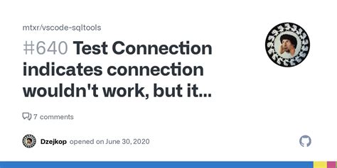 Test Connection Indicates Connection Wouldnt Work But It Does · Issue