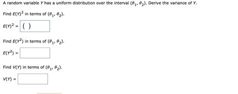 Solved A Random Variable Y Has A Uniform Distribution Over Chegg