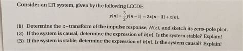 Solved Consider An LTI System Given By The Following LCCDE Chegg