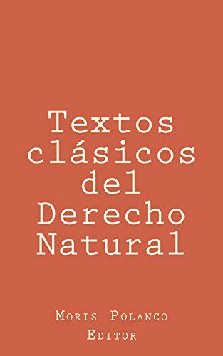 Faktimored Textos Clásicos Del Derecho Natural Libro Moris Polanco Epub