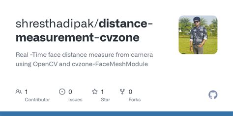 GitHub Shresthadipak Distance Measurement Cvzone Real Time Face