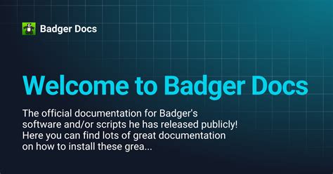 Welcome To Badger Docs Badger Docs
