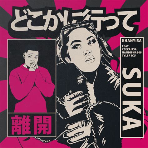 Suka Feat Nandipha808 Ceeka Rsa Khanyisa Qobuz