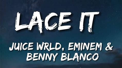 Lace It Juice Wrld Eminem And Benny Blanco Lyrics Youtube