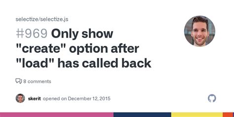 Only Show Create Option After Load Has Called Back · Issue 969 · Selectizeselectizejs