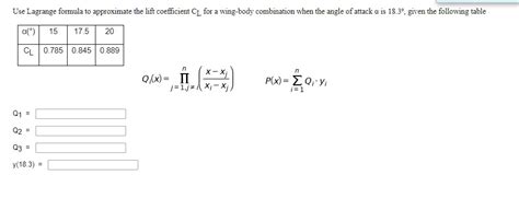Solved Use Lagrange Formula To Approximate The Lift Chegg