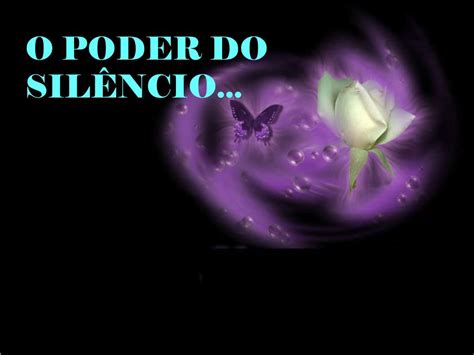 PPT O PODER DO SILÊNCIO PowerPoint Presentation free download