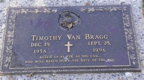 Timothy Van “tim” Bragg 1958 1996 Find A Grave Memorial