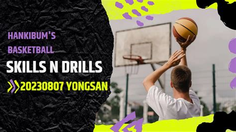 한기범농구교실용산한스 여름방학특강 8월7일 팀 A Vs B Vsc 리그전 유기적인움직임의필요성 협업의중요성 이것이수비이다 즐거운여름방학 용산구문화체육센터여름