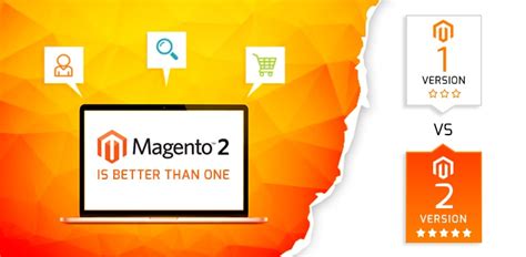 Magento 1 Vs Magento 2 Key Differences Pros And Cons
