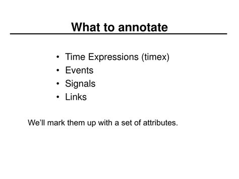 Ppt Temporal Reasoning Intro To Timeml Powerpoint Presentation Free Download Id 1399996