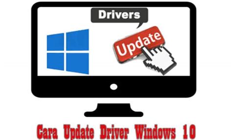 Cara Update Driver Windows 10 Secara Manual Dan Otomatis Paling Mudah