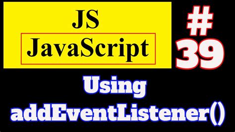 39 Javascript Tutorial In Hindi Using Addeventlistener In