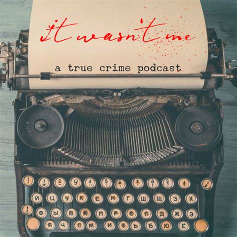 03 A Pirate Murder Benjamin Collings By It Wasnt Me A True Crime Podcast Podchaser