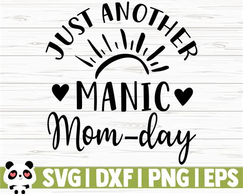 Just Another Manic Mom Day By Creativedesignsllc Thehungryjpeg