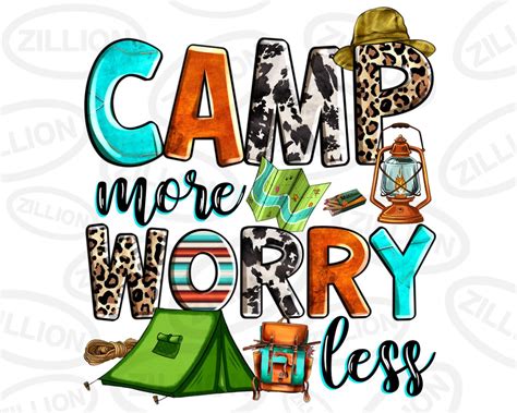 Camp More Worry Less Png Sublimation Design Download Camp Life Png