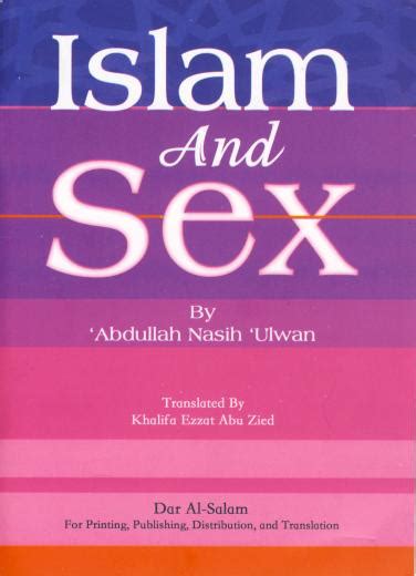 Islam And Sex By Abdullah Nasih Ulwan Al Hidaayah Publishing